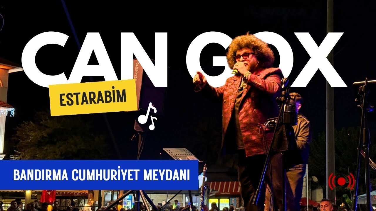 Can Gox - Estarabim (Erkin Koray) | 19 Mayıs Bandırma | Canlı ...