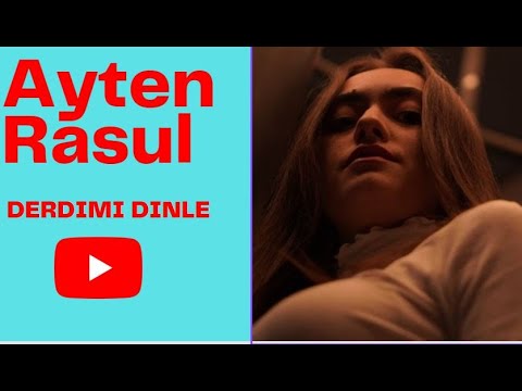 ترانه دردیمی دینله آیتن رسول با زیرنویس فارسی Derdimi Dinle