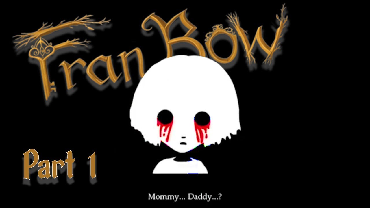 Fran Bow | Horror Gameplay and Commentary | Part 1 - Intro to the ...