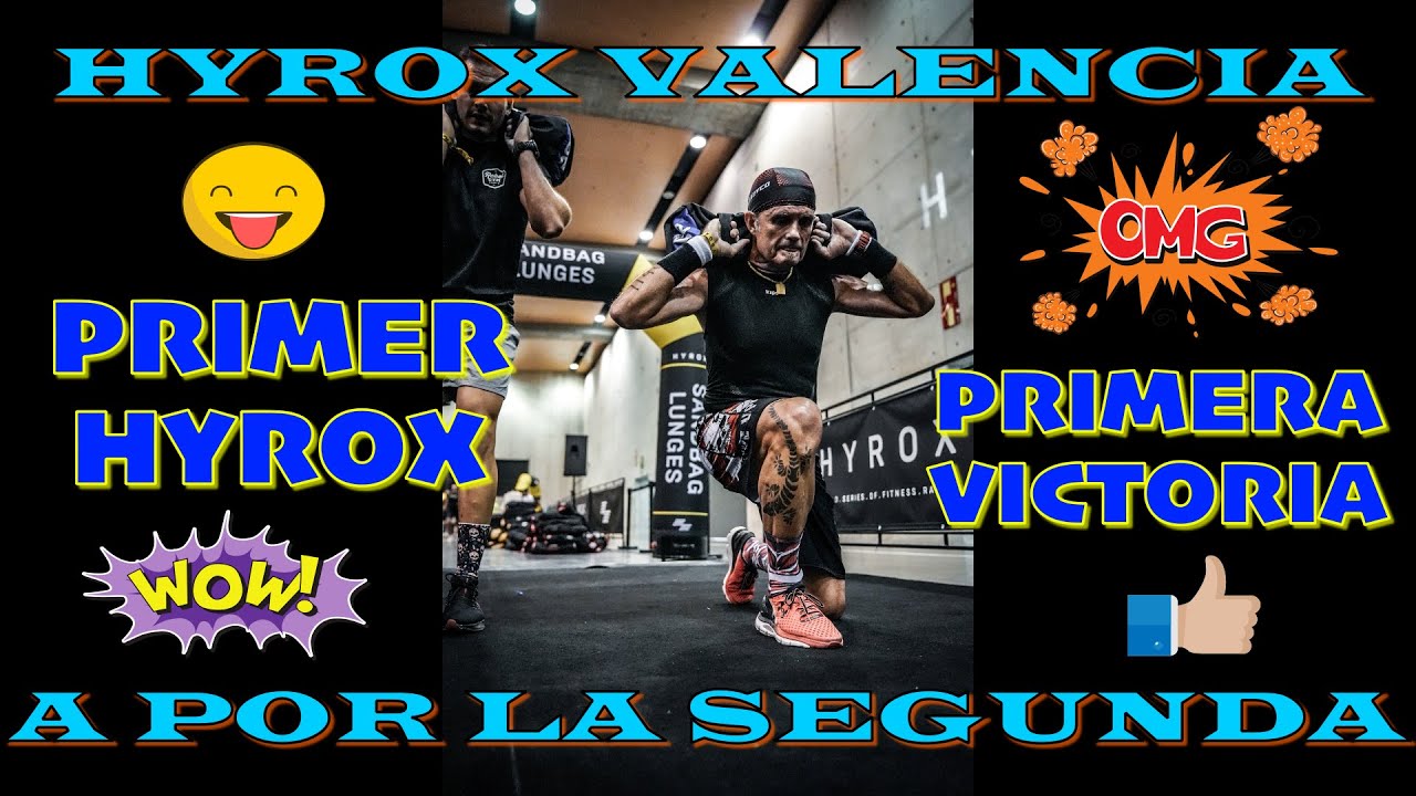 HYROX VALENCIA 2022 - Primer Hyrox - ¡¡Primera Victoria!! - Análisis ...