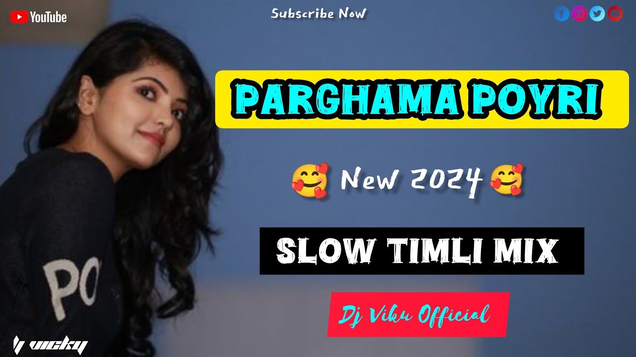 Parghama Poyri || Slow Timli Mix || Dj Viku Official - YouTube