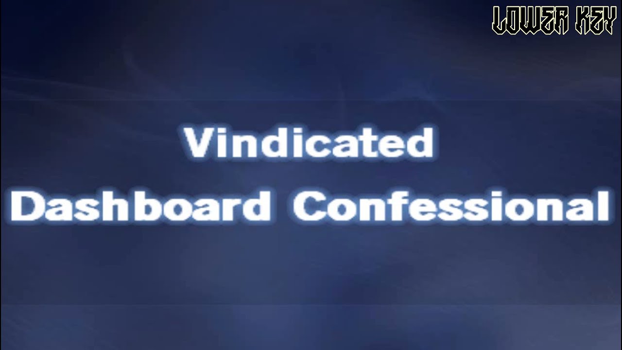 [Lower Key] Vindicated [ Karaoke Version ] Dashboard Confessional - YouTube