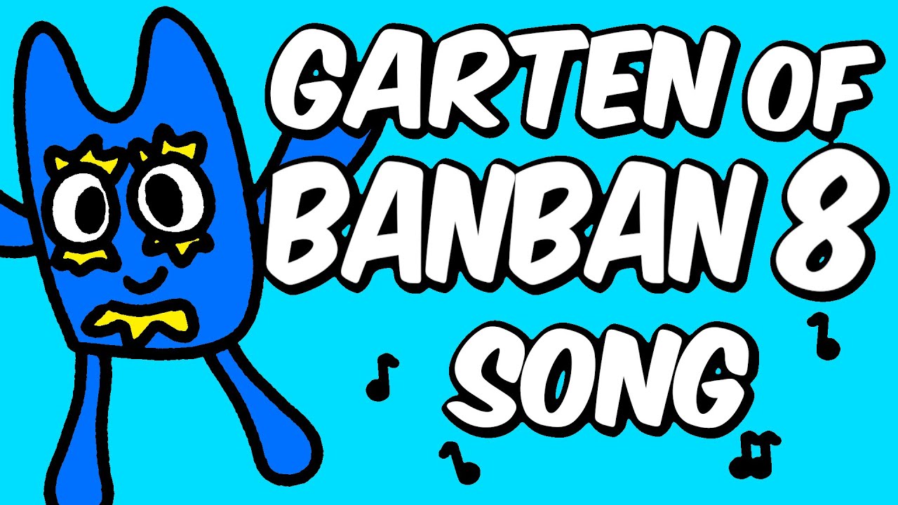 Garten of Banban 8 Song (Fanmade Official Animated Music Video) - YouTube