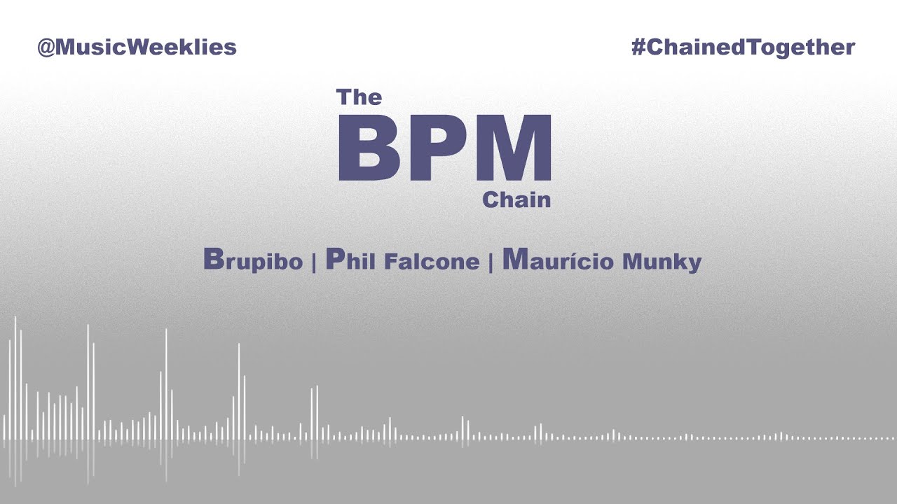 The BPM Chain - Music Weeklies - Chained Together - Jan 24th 2020 - YouTube