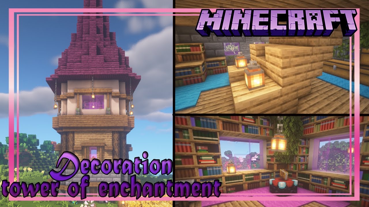 Minecraft | Decoration Tower of Enchantment Part 2 (Tutorial How To ...