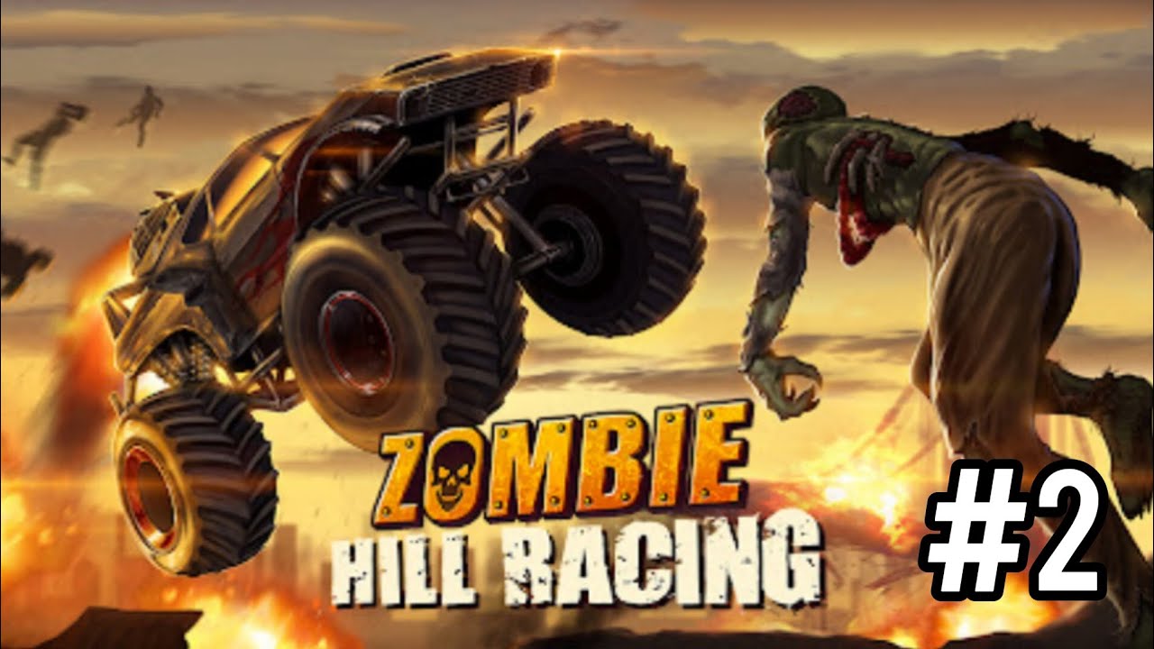 Zombie Hill Racing Gameplay Walkthrough Part 2 - YouTube