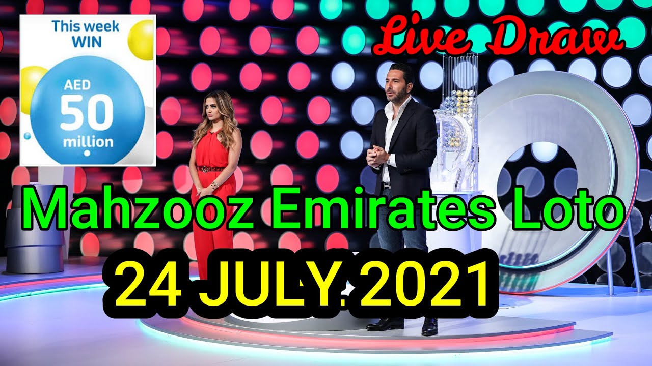 MAHZOOZ EMIRATES LOTO RESULT - 24 JULY 2021 - YouTube