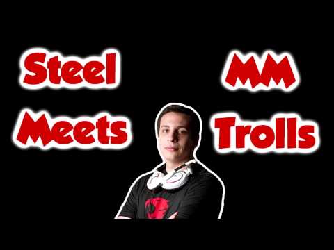 Steel Gets Trolled in CS GO Matchmaking!