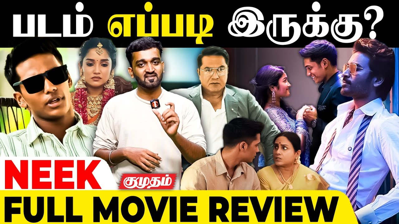 NEEK 💥 Dhanush Sir இப்படியா பண்றது? 🤯 Neek Movie Review | GV Prakash ...