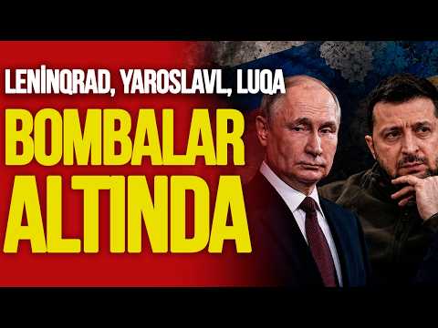 Leninqrad, Yaroslavl, Luqa BOMBALAR altında: Putinlə Tramp görüşə bilər – “Ana Xəbər”