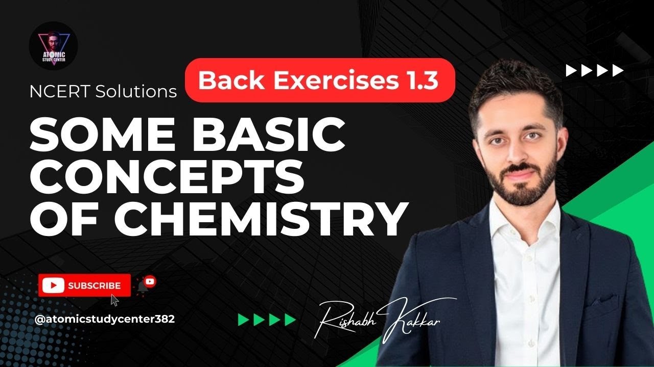 Q 1.3 BACK EX. || Some Basic Concepts of Chemistry NCERT solutions CHEMISTRY Class 11 || RISHABH ...