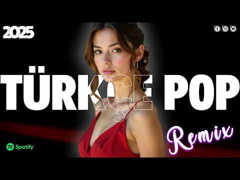 Türkçe Pop Şarkılar Remix 2025 🎧🎊 Pop Müzik 2025 Türkçe 💖🎧 En Çok Izlenen 2025 ️😍🔁