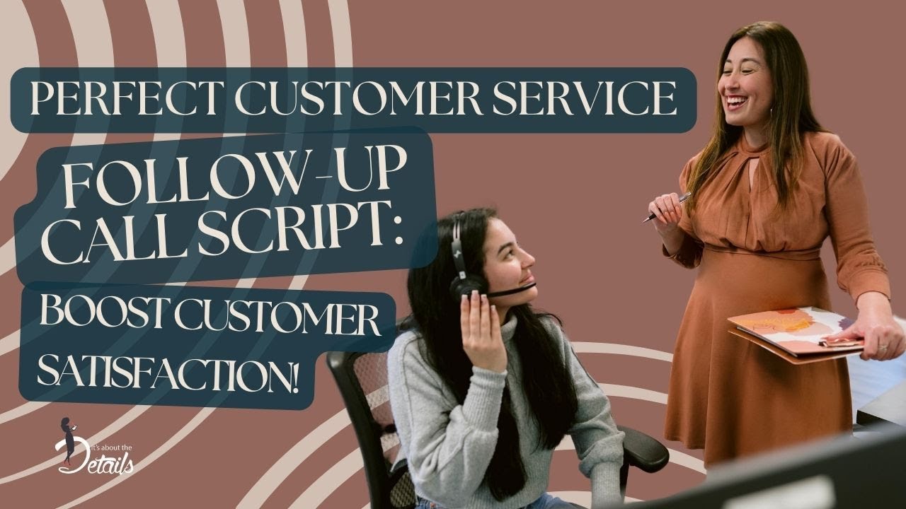 Perfect Customer Service Follow-Up Call Script: Boost Customer ...