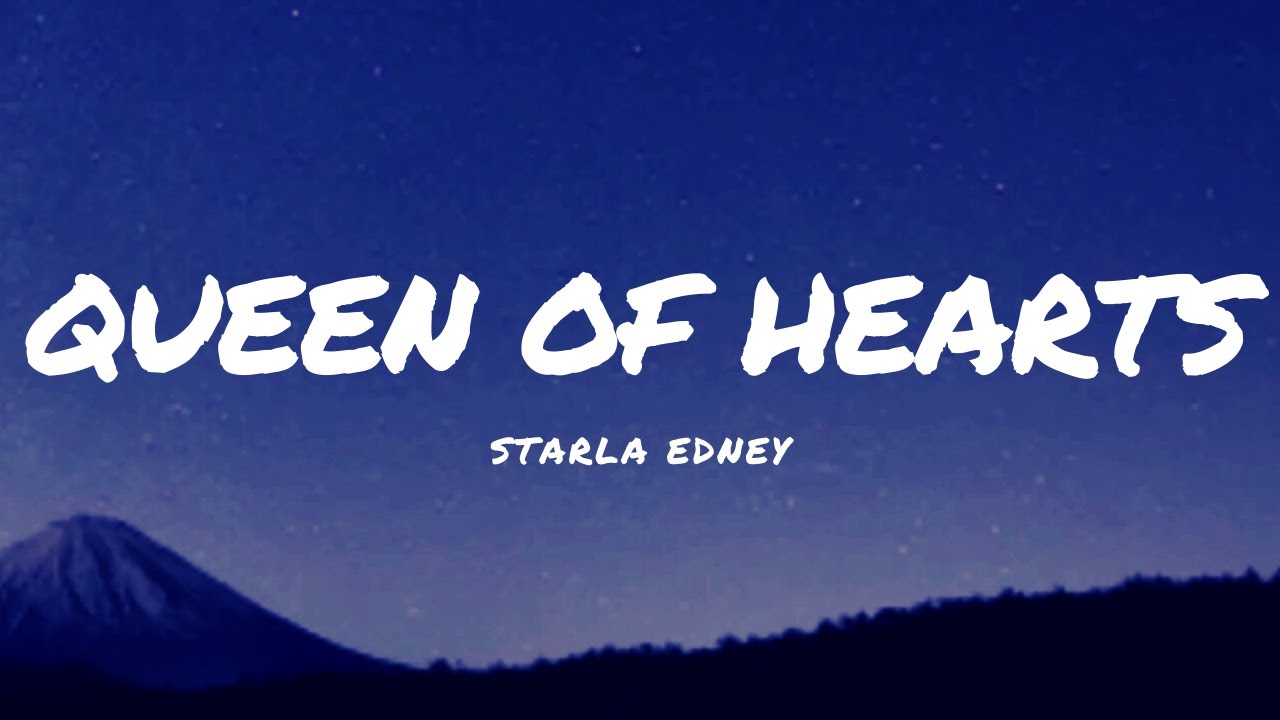 Starla Edney - Queen Of Hearts Song Lyrics | Latest English Songs ...