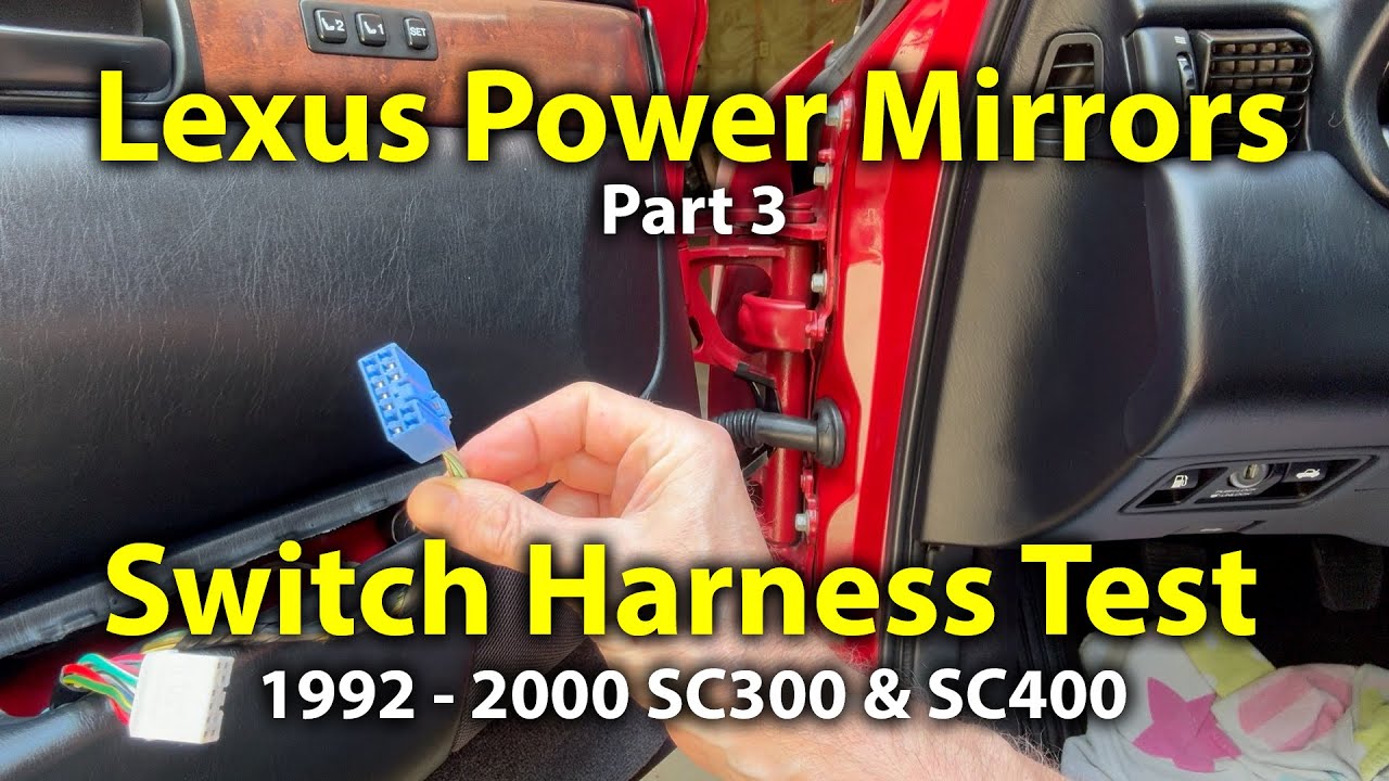 Lexus Power Mirrors - Part 3 - Switch Harness Test - YouTube