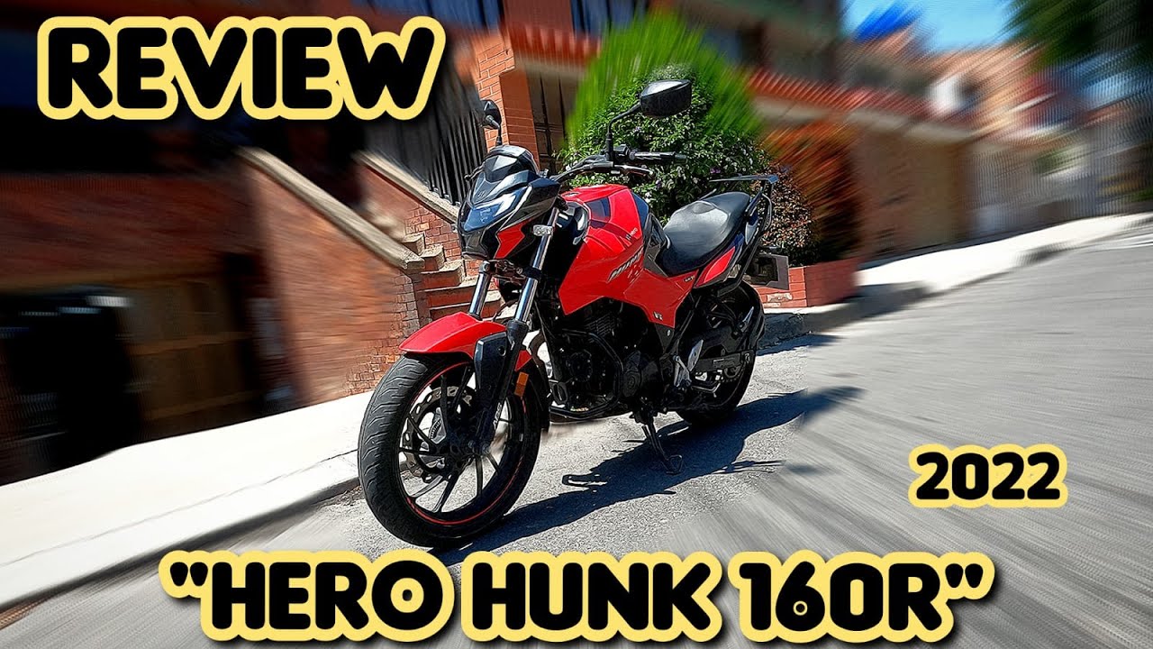 Todo sobre la HERO HUNK 160 R 2022- MOTOR STOCK - YouTube