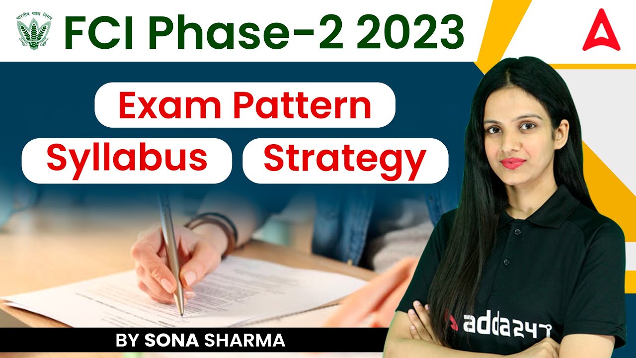 FCI Phase 2 2023 Exam Pattern Syllabus Strategy BY SONA SHARMA - YouTube