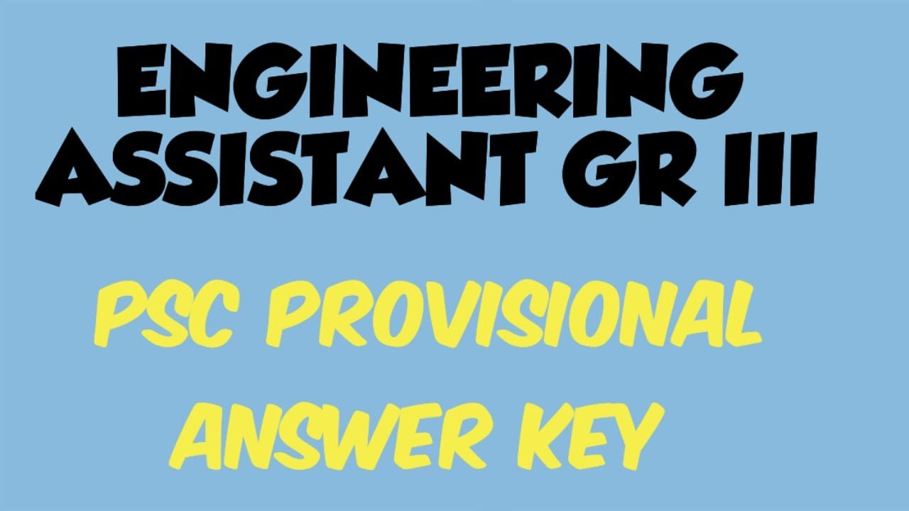 Engineering Assistant Gr III 223/2025, 362/2025 PSC PROVISIONAL ANSWER KEY 12-01-2026 - YouTube