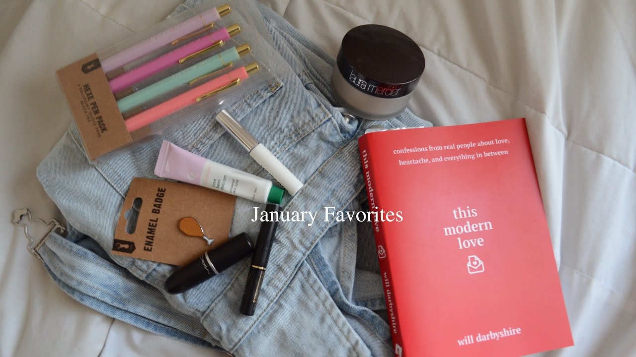 February Favorites Ann Salcedo Youtube