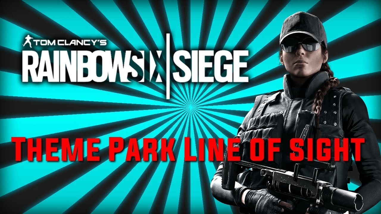 Rainbow 6 Siege Theme Park Epic Line Of Sight! - YouTube