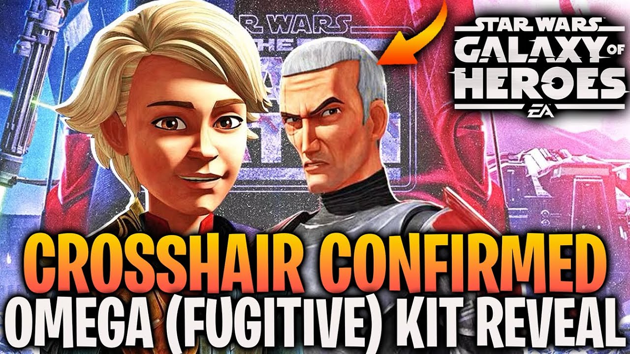 CROSSHAIR FINALLY CONFIRMED FOR SWGOH! - OMEGA (FUGITIVE) KIT REVEAL - WOW! - YouTube