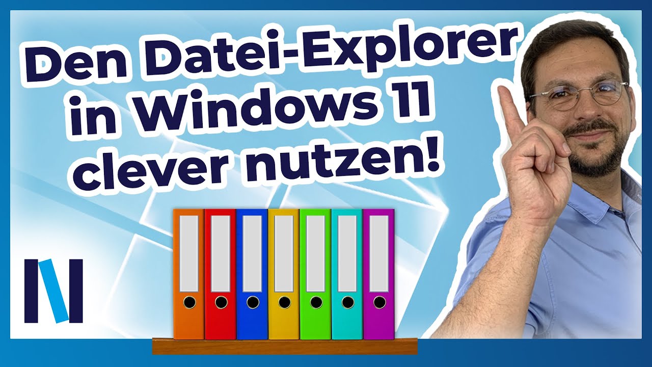 Windows 11: Der Datei-Explorer im großen Überblick! - YouTube