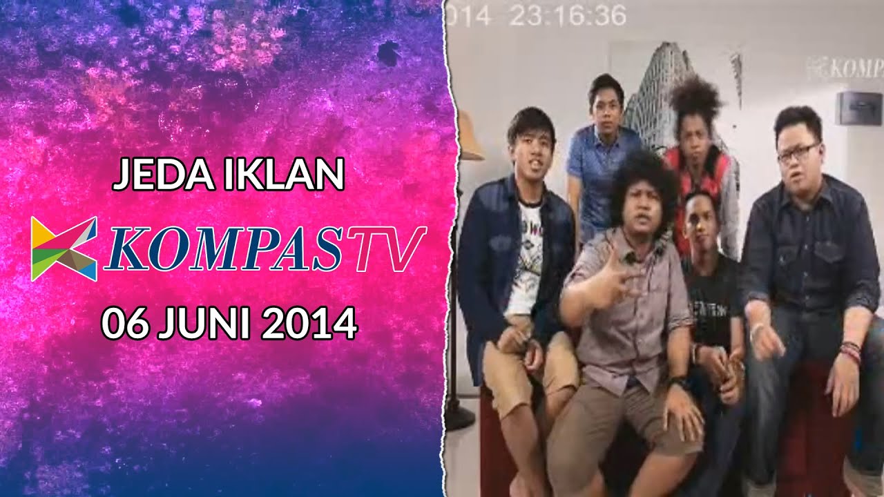 Jeda Iklan Kompas TV (06 Juni 2014) - YouTube