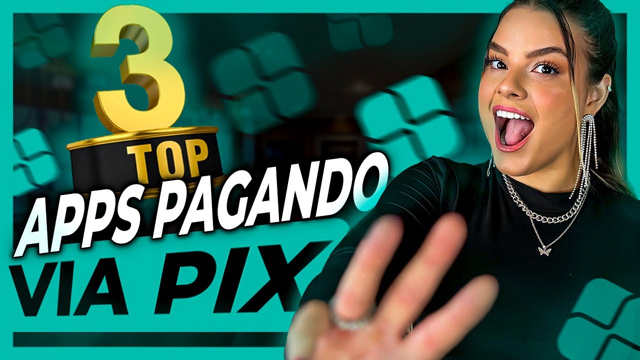 TOP 3 APLICATIVOS PARA GANHAR DINHEIRO NO PIX | O último me é o que eu ...