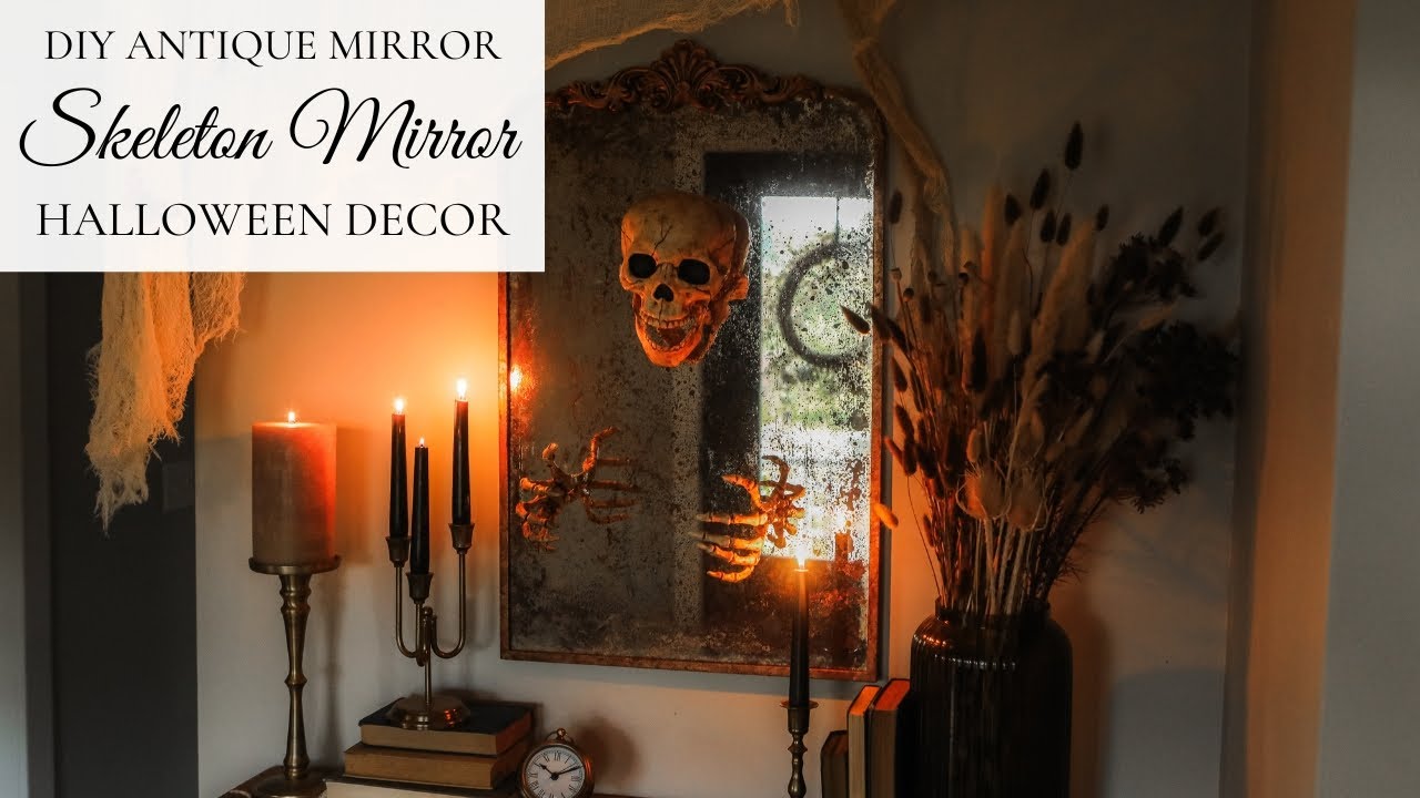 DIY Skeleton Mirror | How to Antique a Mirror - YouTube