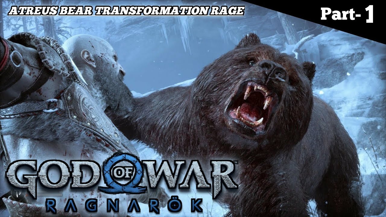 ATREUS Bear Transformation RAGE😤- GOD OF WAR RAGNAROK on PC Gameplay ...