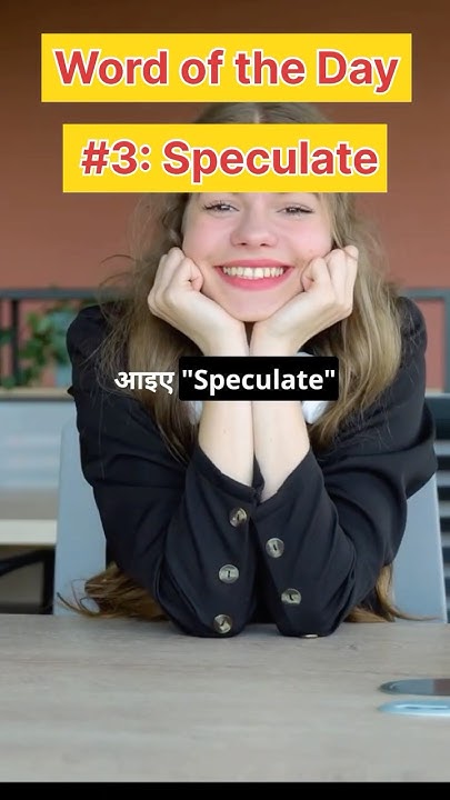 Word of the Day #3: Speculate #englishforbeginners #easyenglisheveryday #englishvocabmastery ...