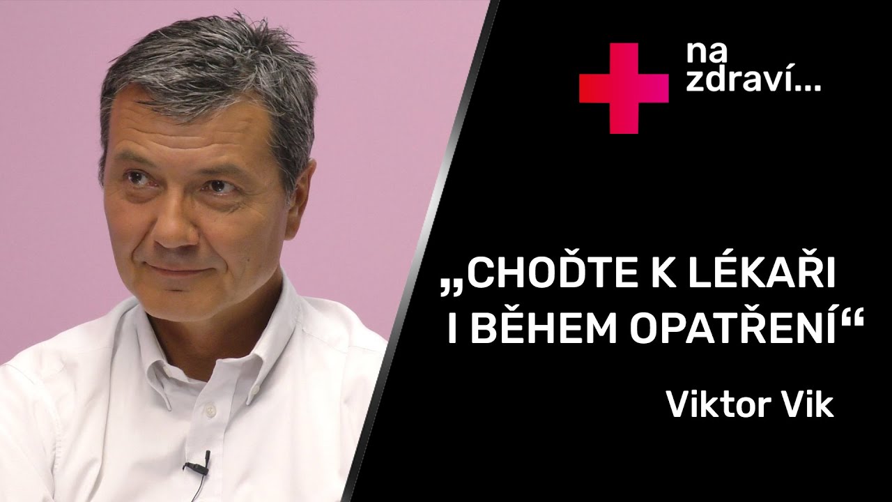 „Choďte k lékaři i během současných opatřeních, urologii navštěvují muži i ženy.“ – Viktor Vik ...