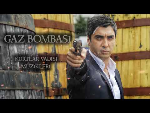 Kurtlar Vadisi Müzikleri - Gas Bombası