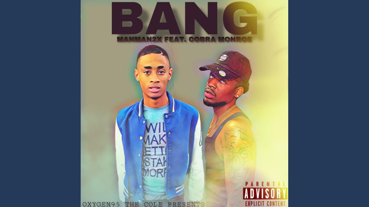 Bang (feat. Cobra Monroe) - YouTube