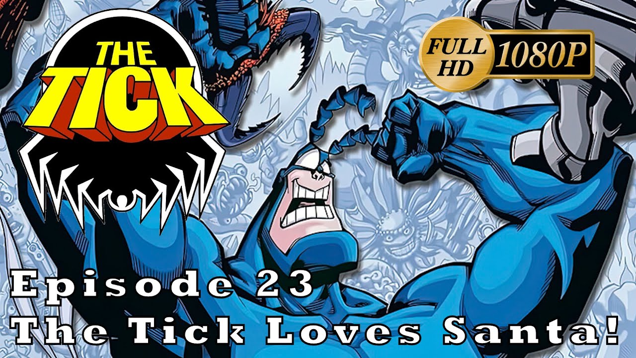 [HD] The Tick - Ep. 23: The Tick Loves Santa! [1080p] - YouTube