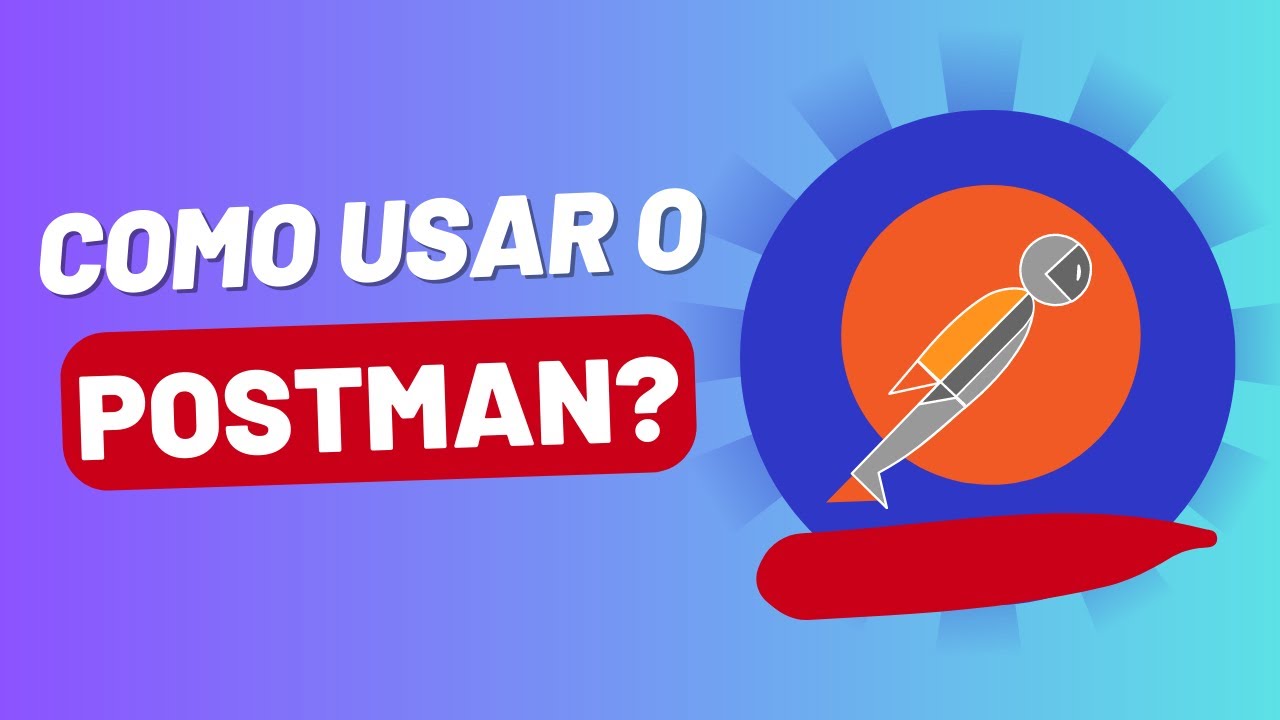 Como usar o POSTMAN? TUTORIAL RÁPIDO! - YouTube