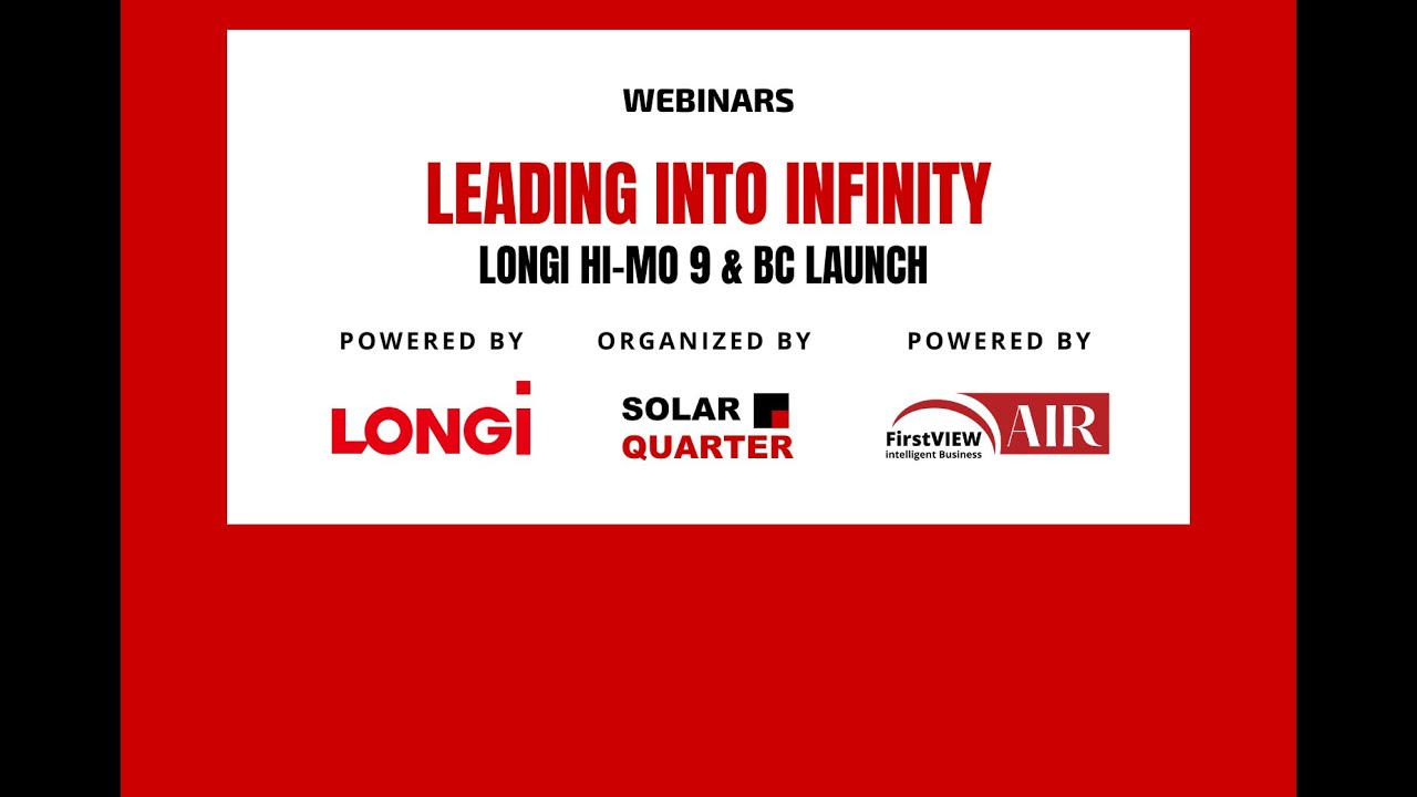 LEADING INTO INFINITY - LONGi Hi-MO 9 & BC Launch - YouTube