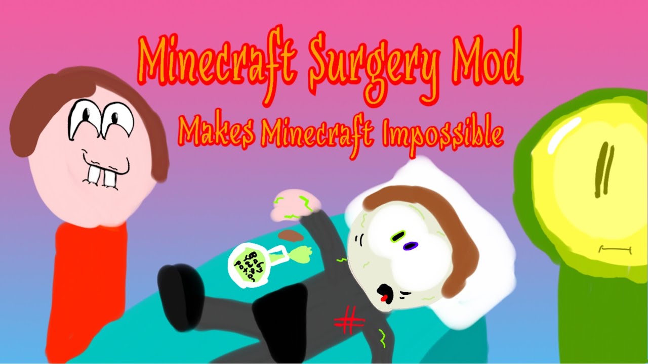 Minecraft Surgery Mod makes Minecraft Impossible - YouTube