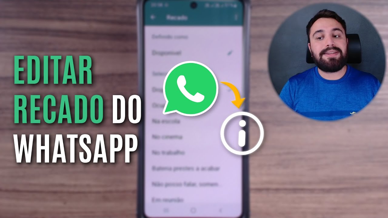 COMO EDITAR OU ADICIONAR UM RECADO NO WHATSAPP - YouTube