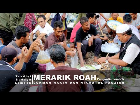 Merarik Roah / Tradisi Budaya Suku Sasak Lukman & Nikmatul - YouTube