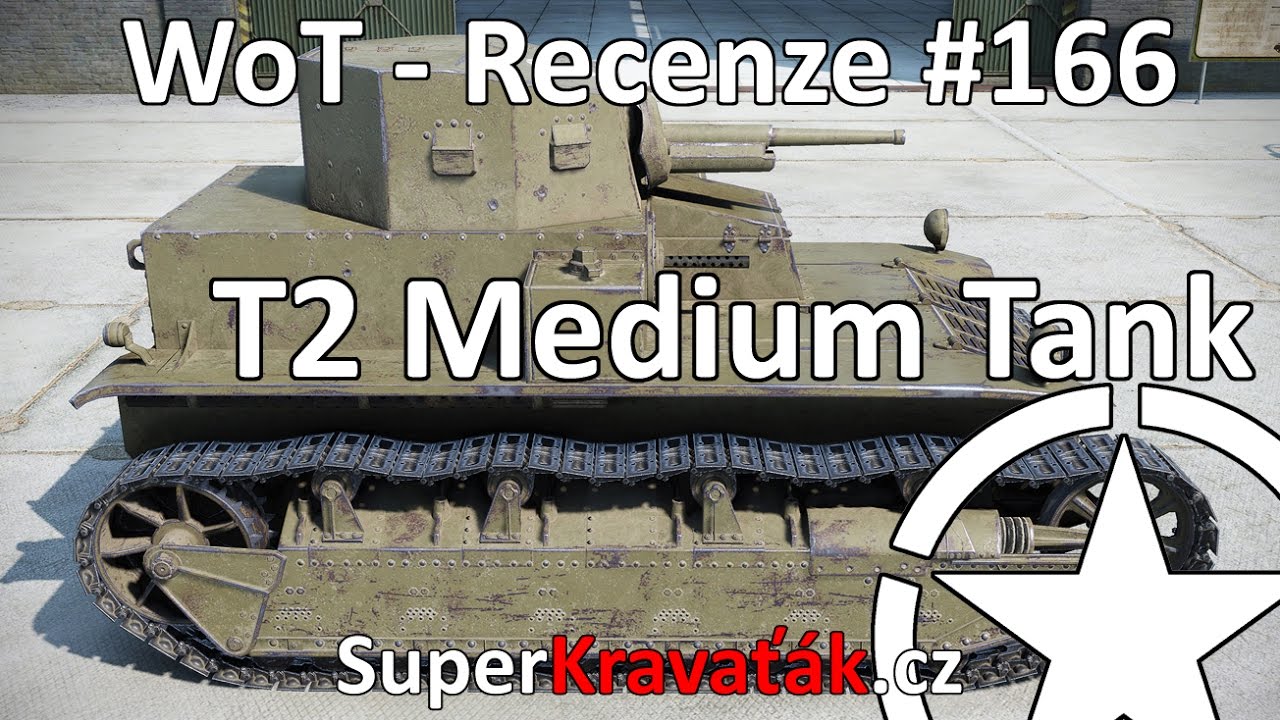 World of Tanks | T2 Medium Tank (Recenze #166) - YouTube
