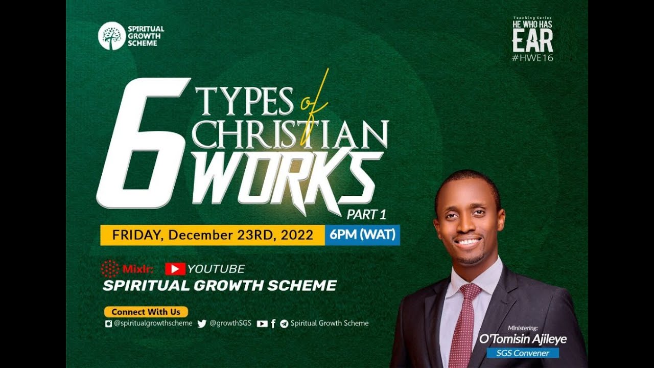 SIX TYPES OF CHRISTIAN WORKS - PART 1 - O'TOMISIN AJILEYE - YouTube