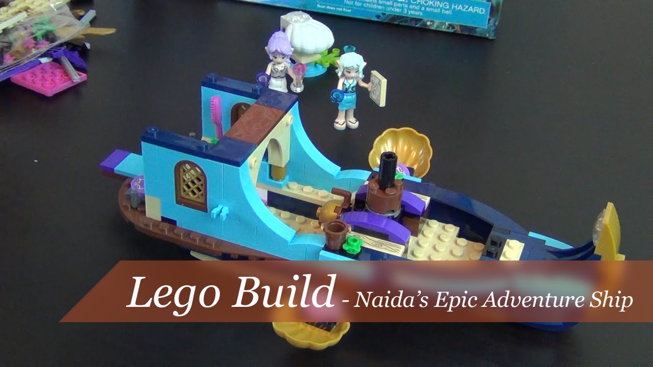 Lego Build - Elves Naida's Epic Adventure Ship Set #41073 - YouTube