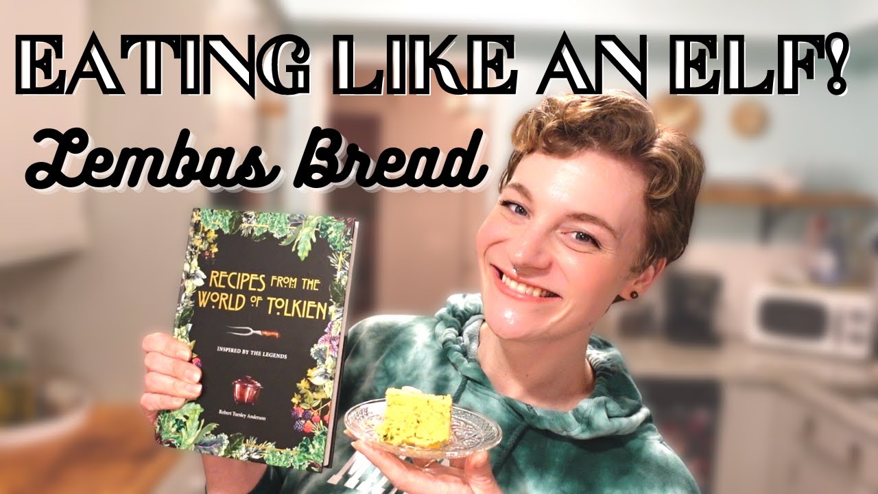 EATING LIKE AN ELF! MAKING LEMBAS BREAD FROM MY RECIPES FROM THE WORLD ...