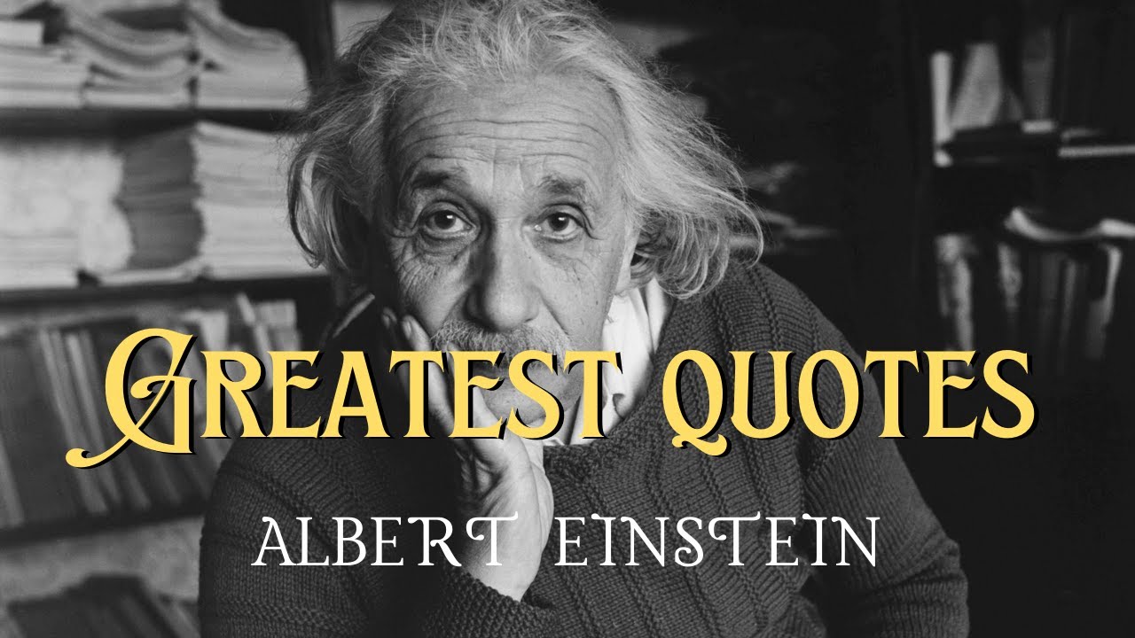 Greatest Quotes of Albert Einstein - "Words of Wisdom: Inspiring Quotes ...
