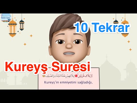 Nurettin'le Kureyş Suresi  / 10 Tekrar / Ezber Dualar