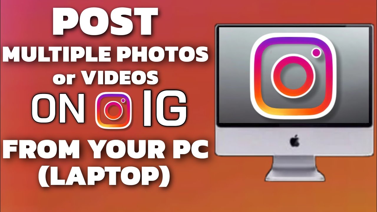 How To Upload Multiple Photos Videos On Instagram From PC Laptop Mac How To Upload Multiple Photos Videos On Instagram From PC Laptop Mac
