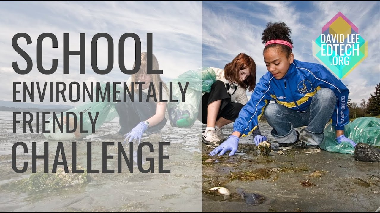 PBL Entry Event Environmentally Friendly School Challenge YouTube PBL Entry Event Environmentally Friendly School Challenge YouTube