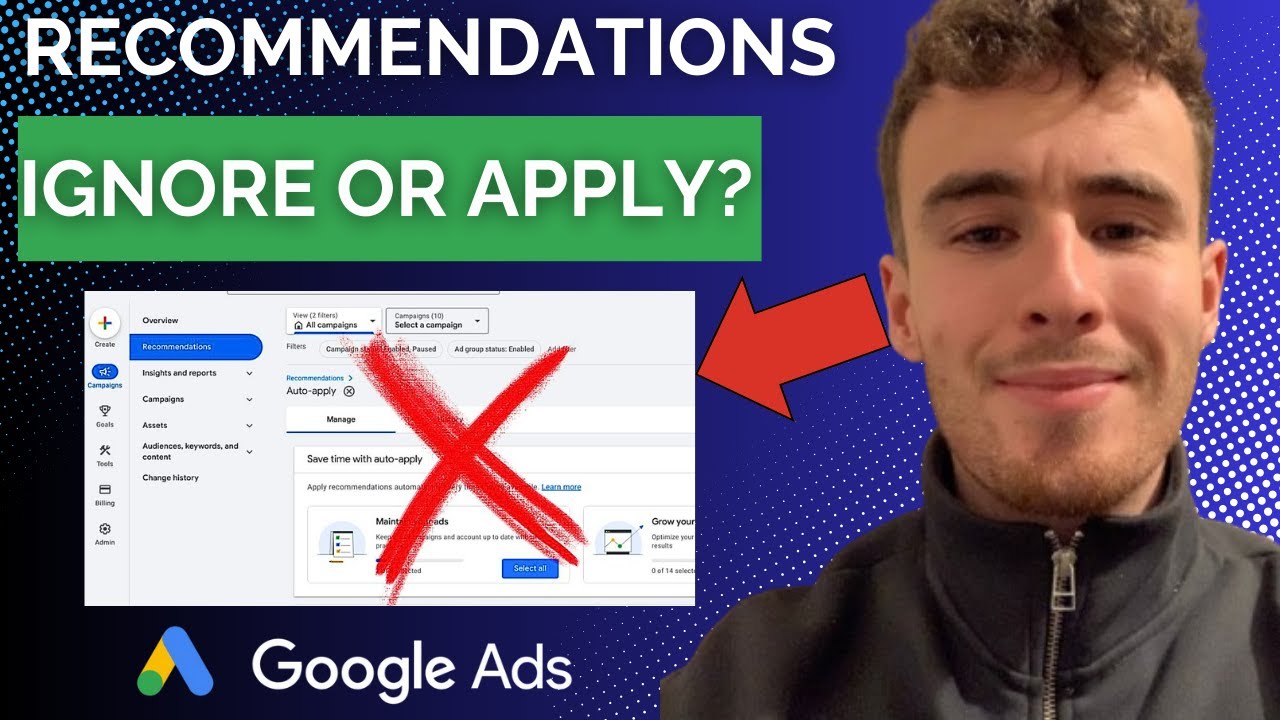 Google Ads Recommendations Explained (Should You Follow Them?) - YouTube