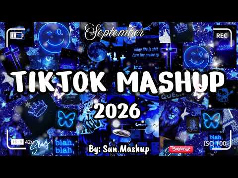 Tiktok Mashup September 💝💛💙2026💛💚💙(Not Clean ) - If you know These Songs your a genius! 🧠🍓🍓🍓